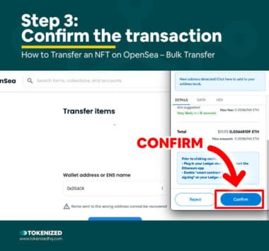 How to Use the OpenSea Transfer NFT Feature — Tokenized