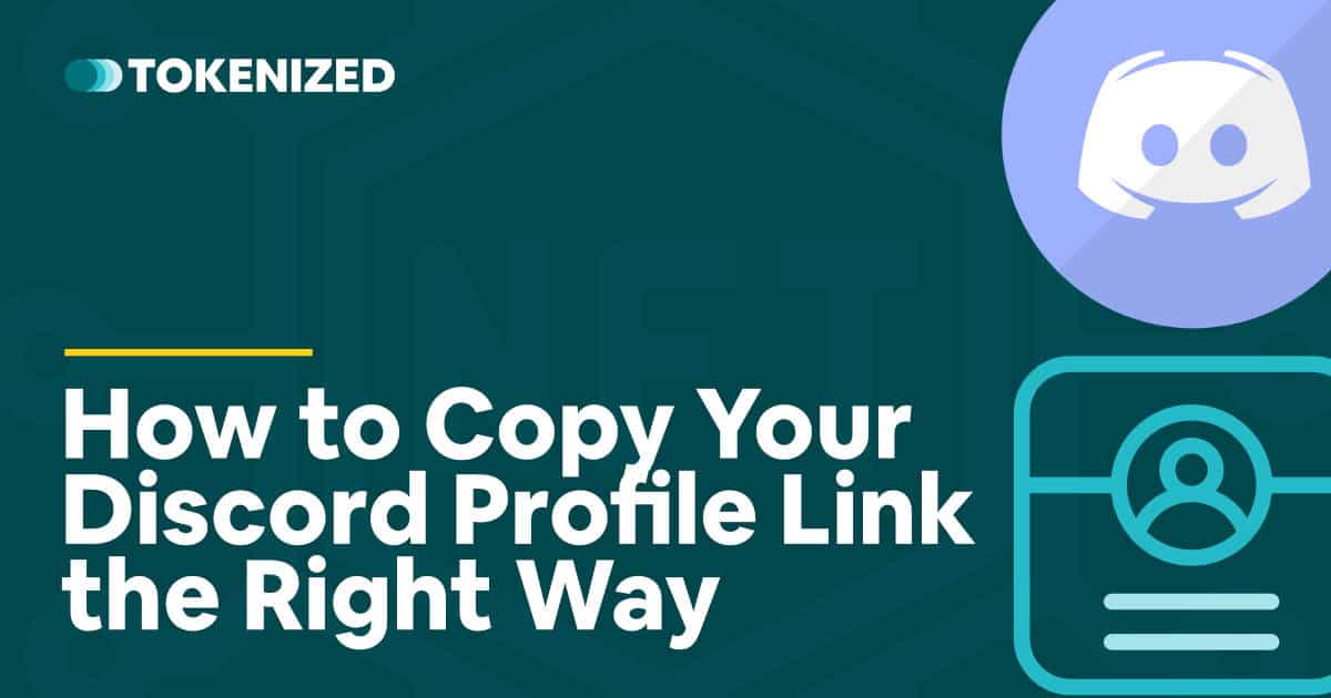 Solved: How to Copy Your Discord Profile Link the Right Way — Tokenized