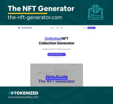 7 Easy-to-Use NFT Generators for 10k Collections — Tokenized