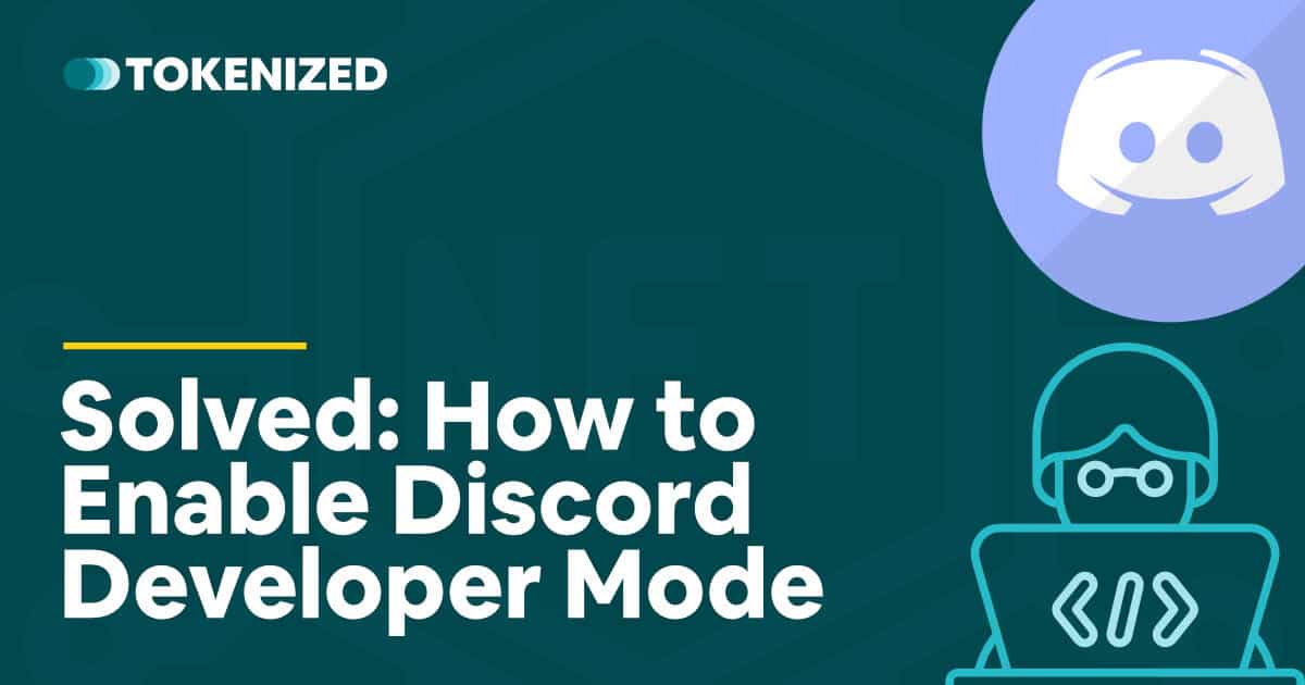 Solved: How to Enable Discord Developer Mode in 2023 — Tokenized