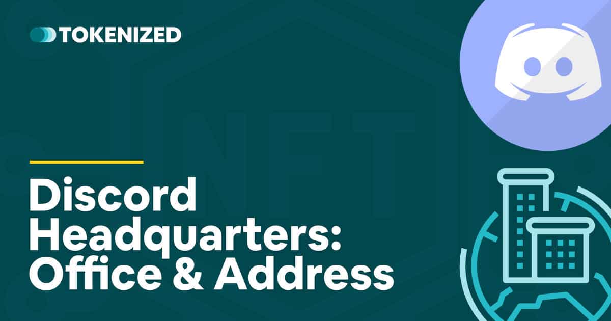 Discord Headquarters: Everything You Need To Know — Tokenized