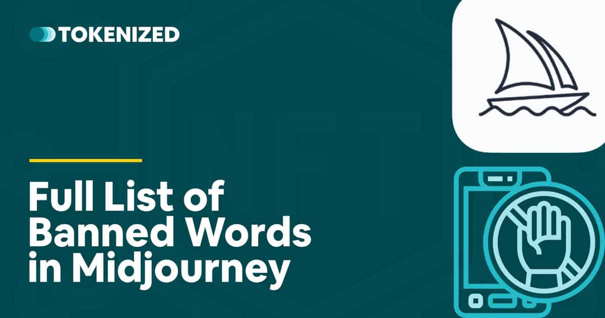 Full List of Banned Words in Midjourney — Tokenized