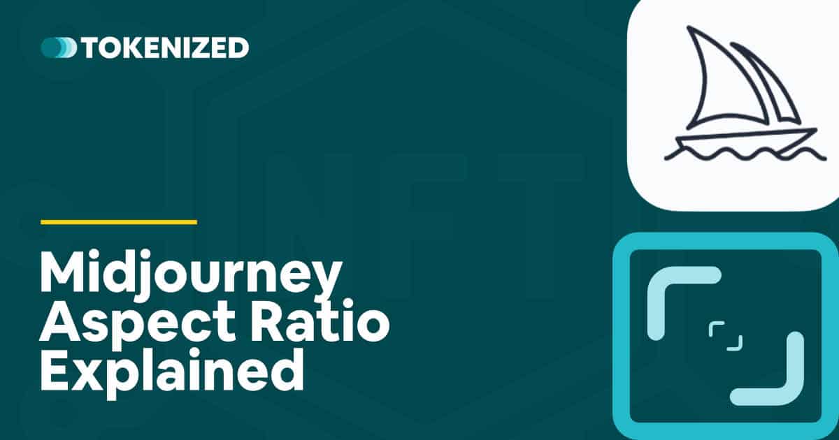 Midjourney Aspect Ratio Explained — Tokenized
