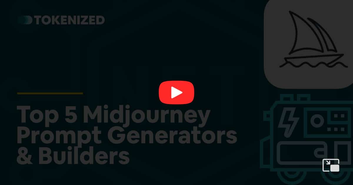 The Top 5 Midjourney Prompt Generators & Builders — Tokenized