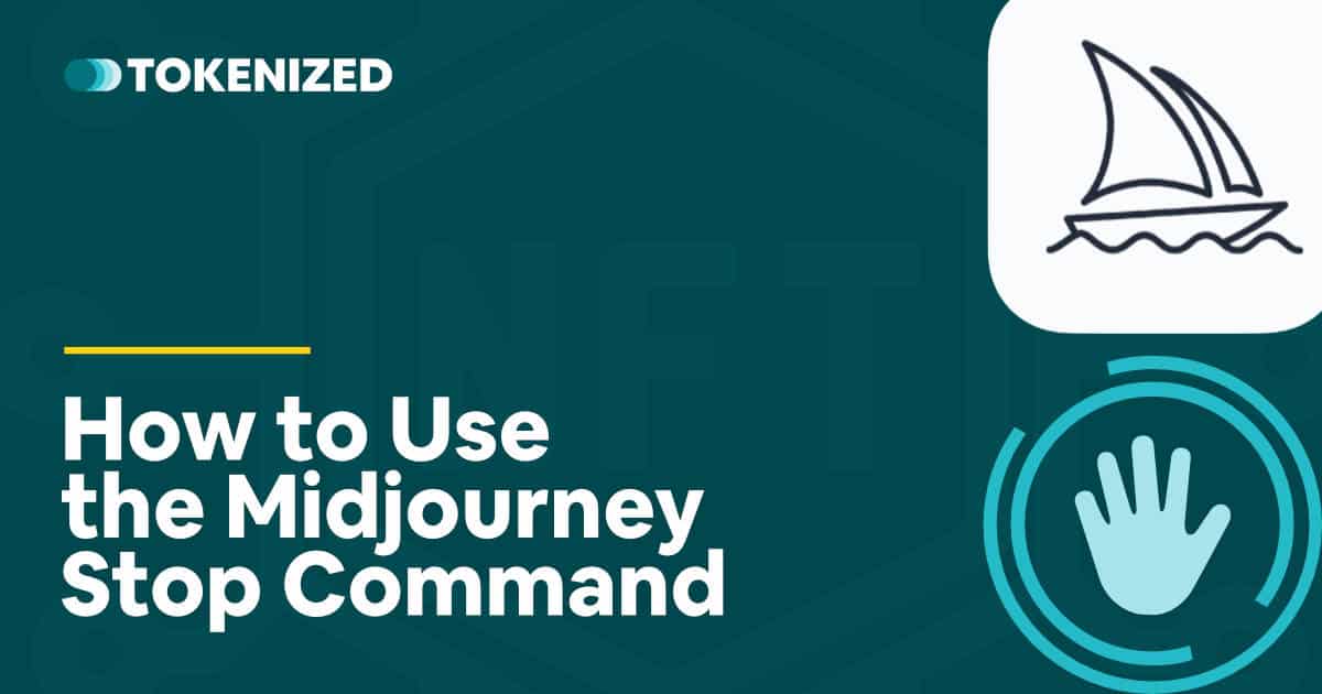 How to Use the Midjourney Stop Command — Tokenized