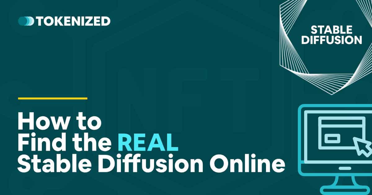 How to Find the Real Stable Diffusion Online — Tokenized