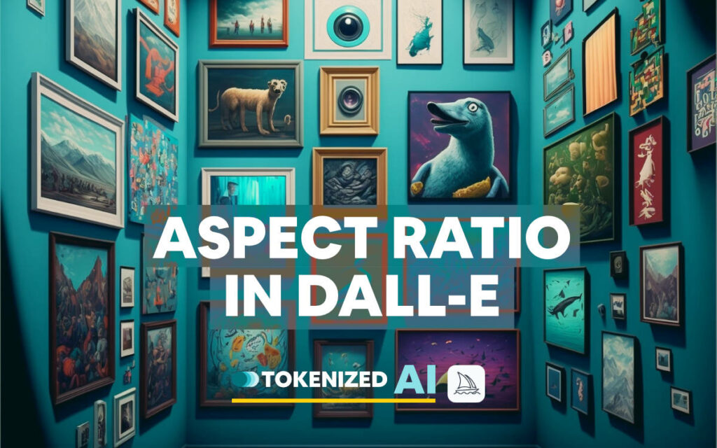 How to Change the DALL-E Aspect Ratio — Tokenized How to Change the DALL-E Aspect Ratio — Tokenized