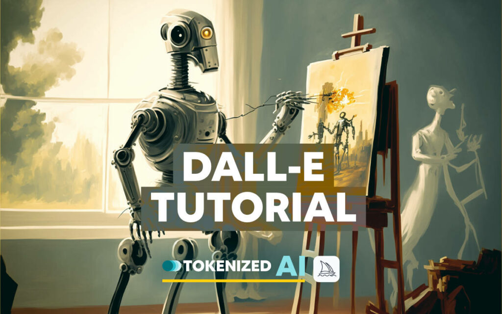 DALL-E: How to Get It, Use It, and Create AI Art — Tokenized